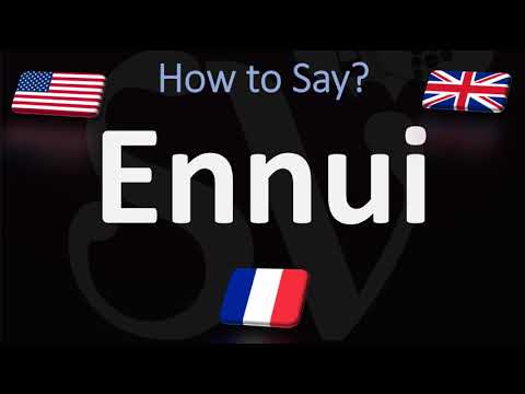 How to Pronounce Ennui? | Meaning & Pronunciation (French Origin)