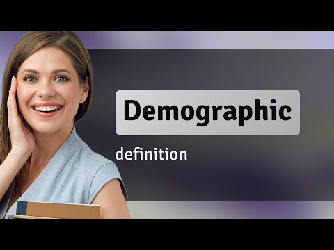 Demographic — DEMOGRAPHIC definition