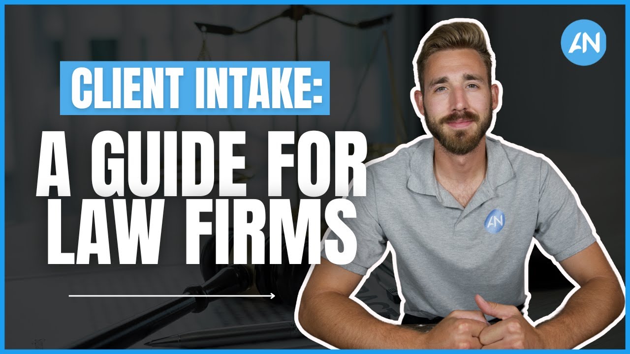Client Intake: A Guide for Law Firms
