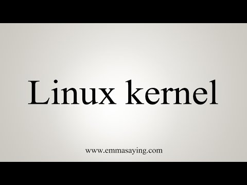 How to Pronounce Linux kernel