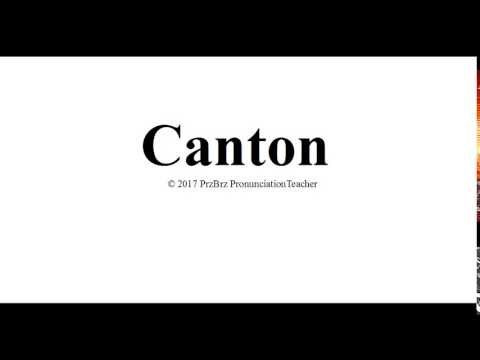 CANTON pronunciation 🔥 How to pronounce audio guide