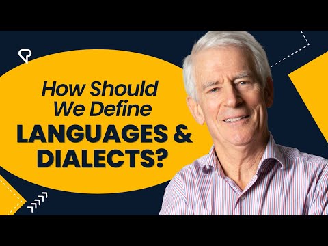 How Should We Define Languages and Dialects?