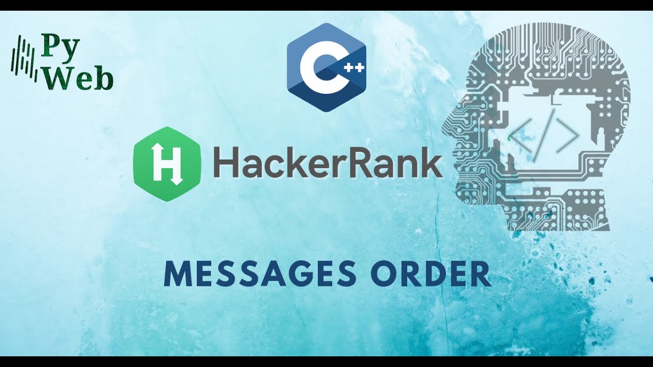 36. Messages Order | C++ | HackerRank Solutions