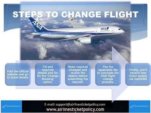 ANA Flight Change Policy | Airlines Ticket Policy