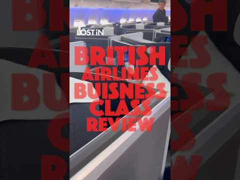 Is British Airlines Business Class Worth It? #lostin #businessclass #britishairways #travel #flying