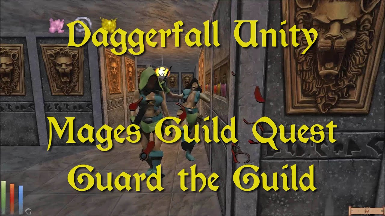 Daggerfall Unity — 46 — Mage Guild Quest — Guard the Guild