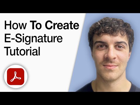 How to Create E-signature in Adobe Acrobat Tutorial [2025 Full Guide]