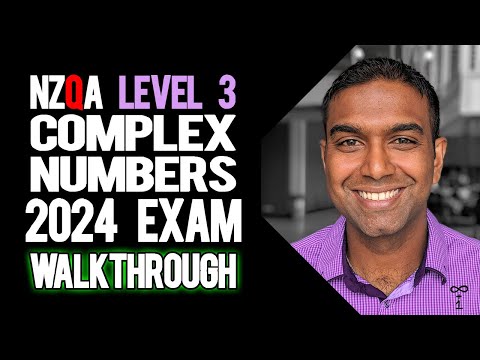 NCEA Level 3 Complex Numbers 2024 NZQA Exam - Worked Answers