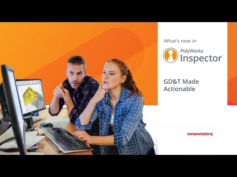 PolyWorks Inspector 2025 - GD&T Made Actionable