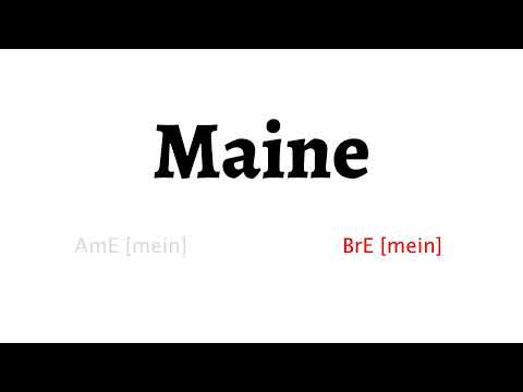 How to Pronounce maine in American English and British English