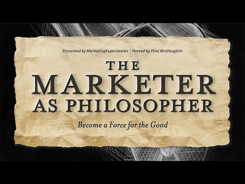 The Marketer as Philosopher: Become a Force for the Good (Season 1, Episode 1)