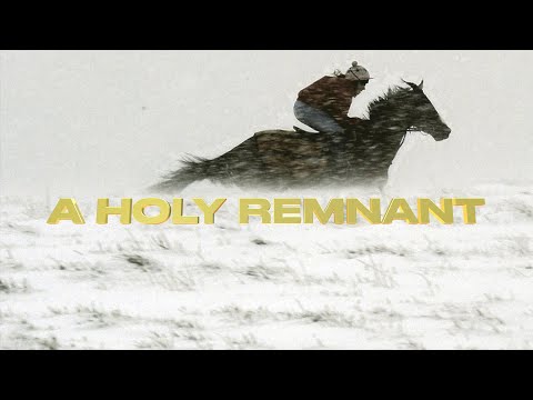 A holy Remnant of God – Jesus Christ Delivers
