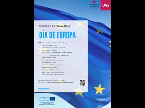 Día de Europa 2022 Mesa redonda "La Unión Europea 70 años después. Lecciones desde la experiencia"