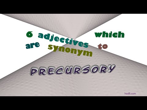 precursory - 6 adjectives which are synonym to precursory (sentence examples)