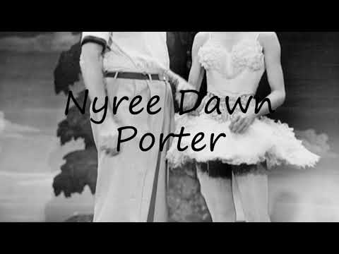 How to Pronounce Nyree Dawn Porter?