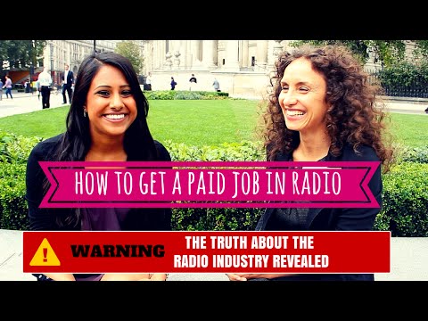 How to get a PAID job in Radio - The truth about the radio industry