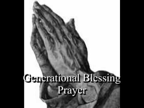 A prayer for release from generational curses: ( Generational Blessing ...
