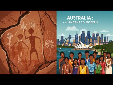Entire History of Australia From Ancient Times to the Modern World