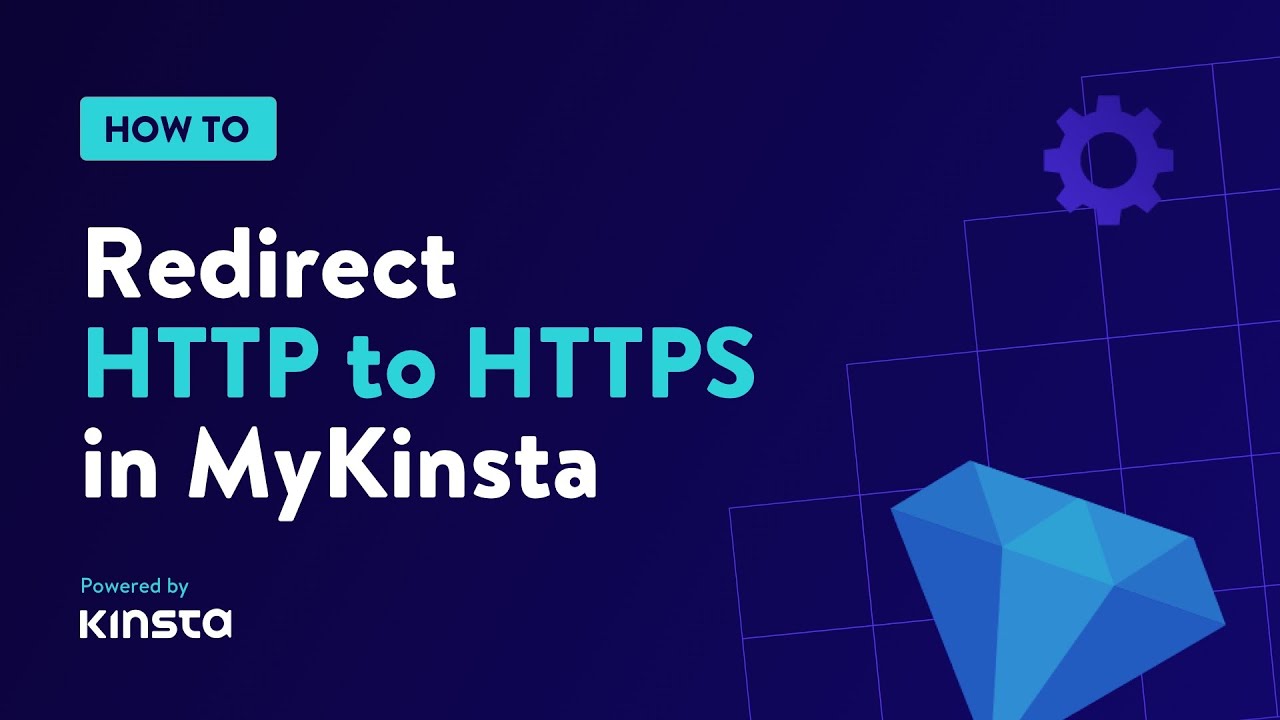 How to Quickly Redirect HTTP to HTTPS using the MyKinsta Dashboard