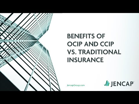 Benefits of OCIP and CCIP vs Traditional Insurance