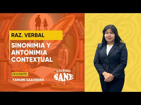 RAZ. VERBAL / SINONIMIA Y ANTONIMIA CONTEXTUAL / II Bim 2ºsec / 22 -06 (19:02)