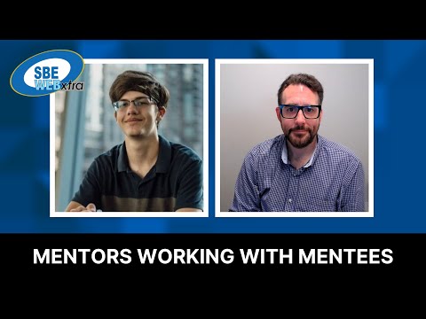 SBE WEBxtra - June 16, 2025 - Mentors Working With Mentees