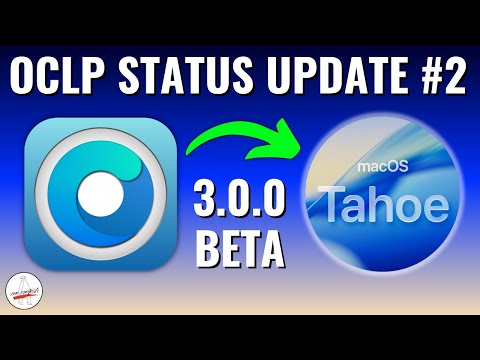 OCLP macOS Tahoe Beta Status Update PROGRESS!!! (3.0.0 Nightly)