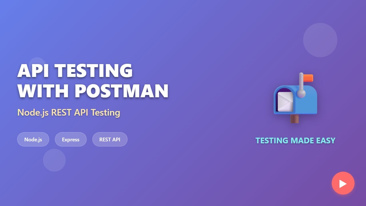 API Testing with Postman: A Beginner's Guide (Node.js REST API)