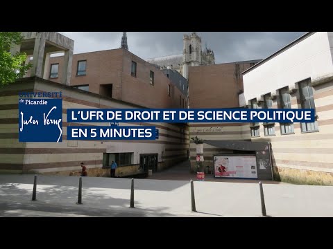 L'UFR de Droit et de Science Politique de l'UPJV