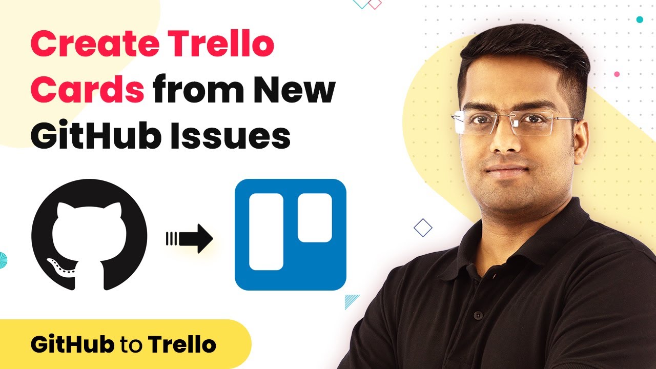 GitHub Trello Integration - Create Trello Cards from New GitHub Issues
