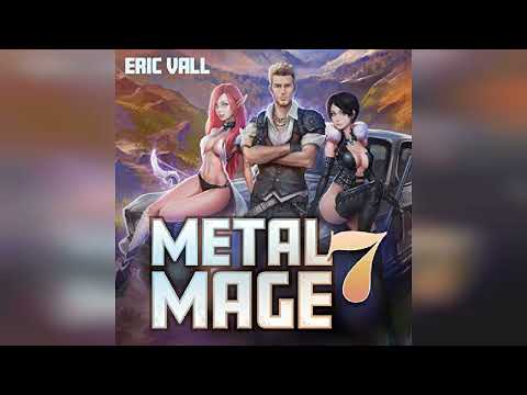 Metal Mage 7 | Audiobook Sample