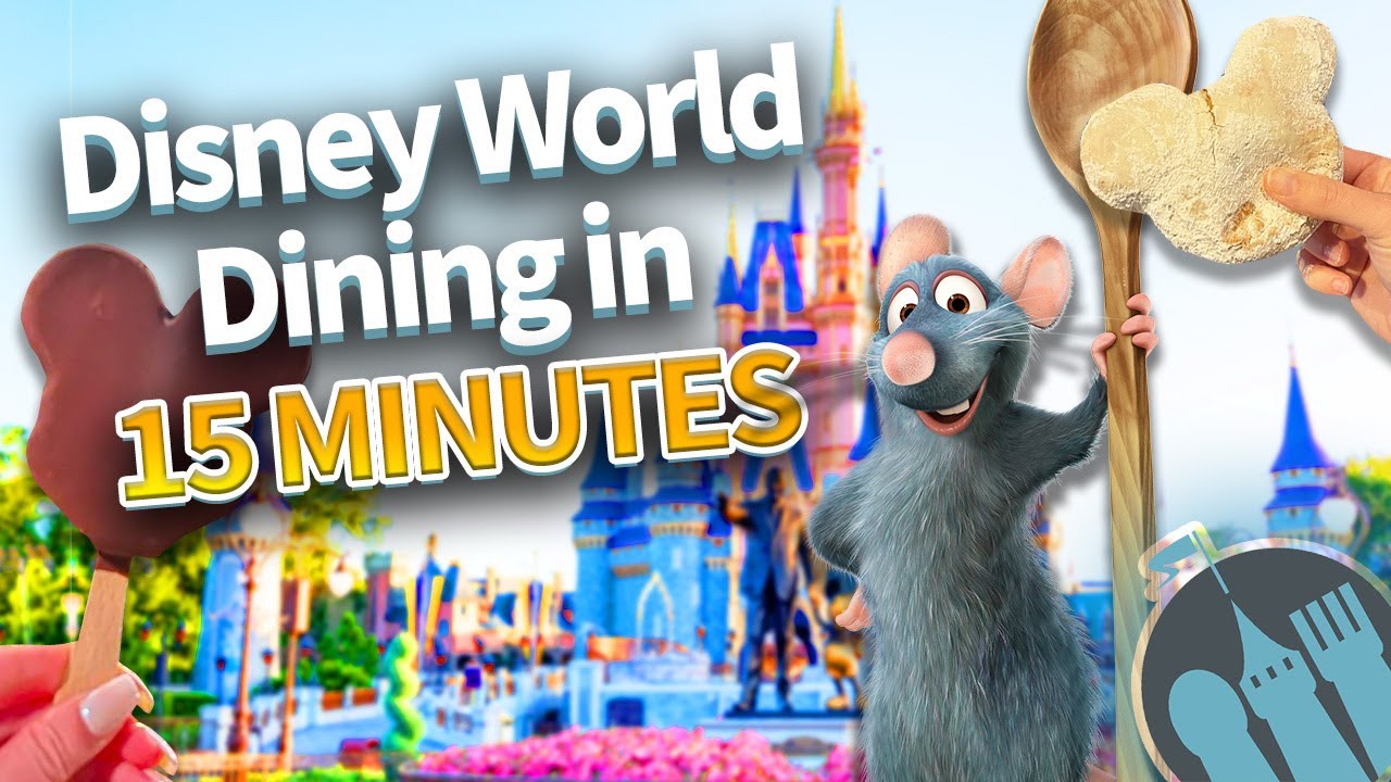 Everything You Need to Know About Dining in Disney World in 15 Minutes