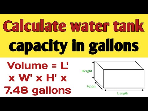 How to calculate water tank capacity in gallons | Calculating volume of water tank and capacity