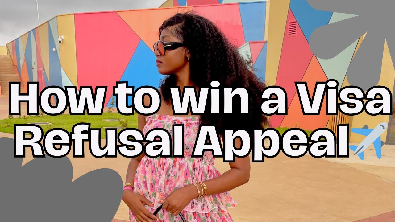 How to Win a Visa Refusal Appeal (Step-by-Step)