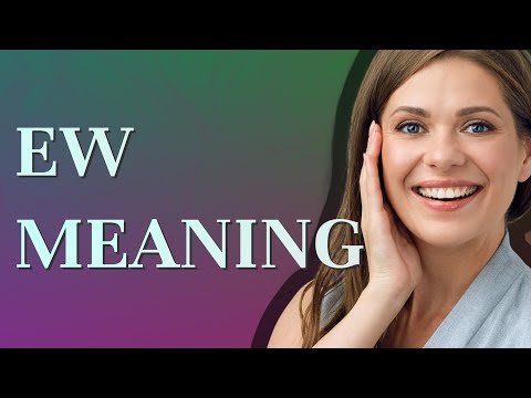 Ew | meaning of Ew