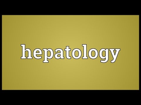 Hepatology Meaning