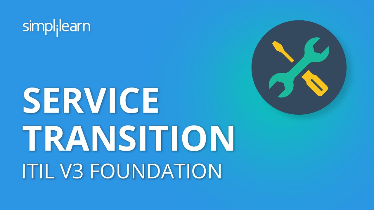 Service Transition | ITIL Foundation V3 Training