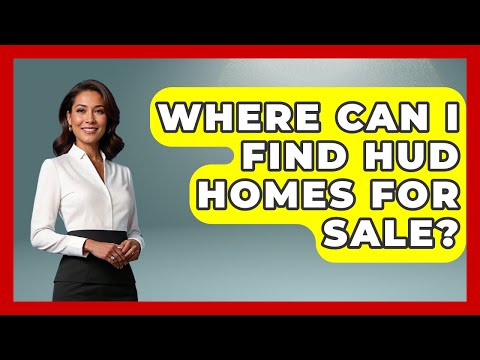 Where Can I Find HUD Homes For Sale? - Making Politics Simple