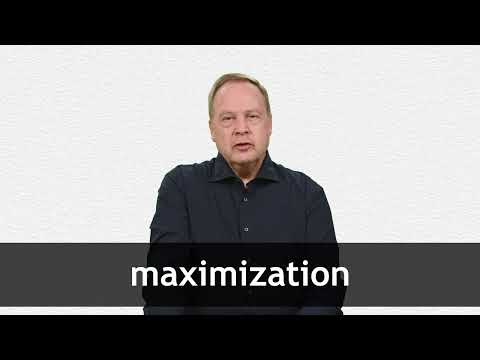 MAXIMIZATION definition and meaning | Collins English Dictionary