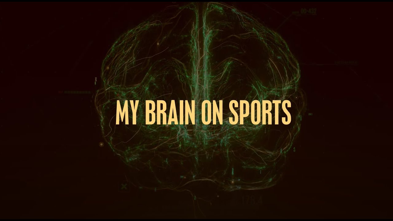 My Brain on Sports - Documentary 2024