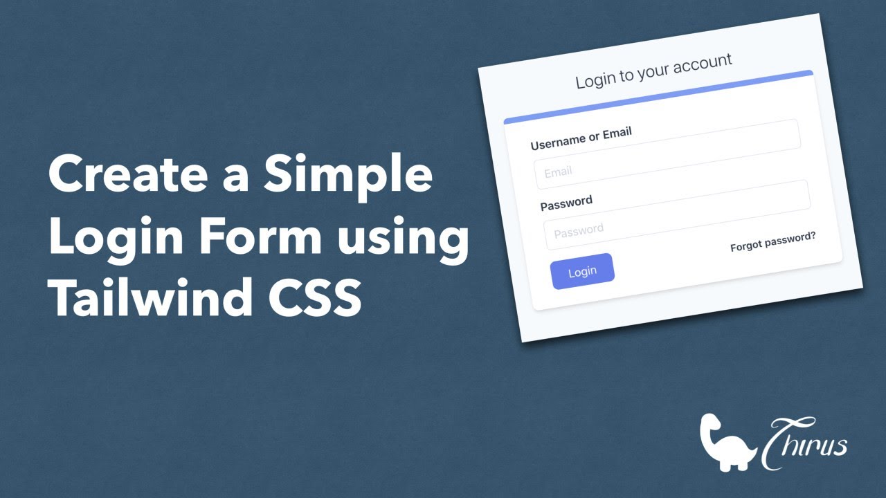Create a Simple Login Form using Tailwind CSS