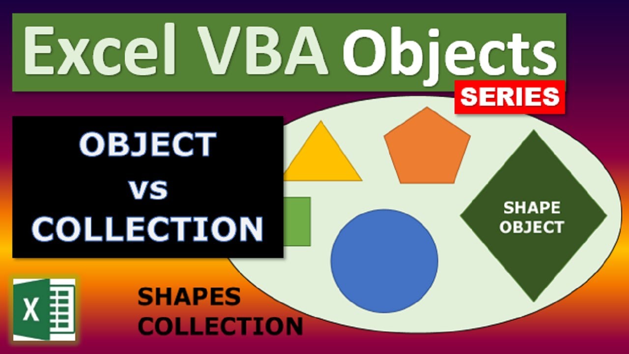 Excel VBA Objects: Object vs Collection
