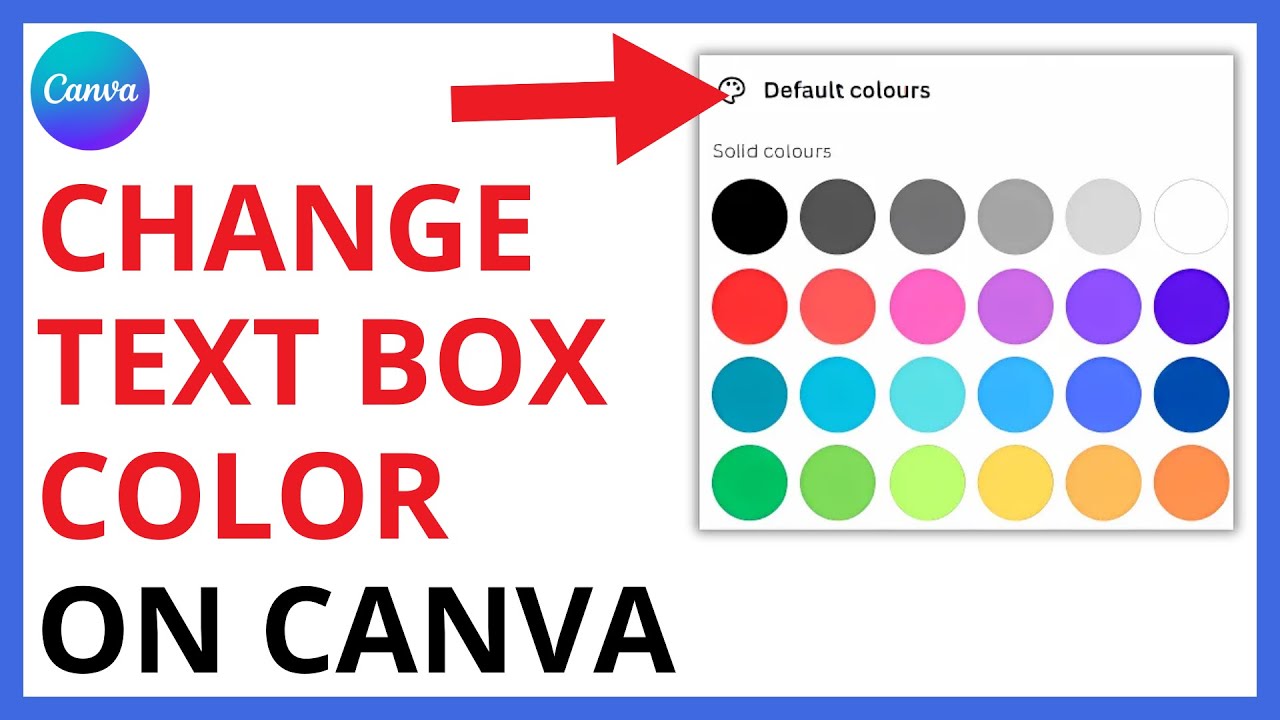 How to Change Text Box Color in Canva [2025 FULL GUIDE]