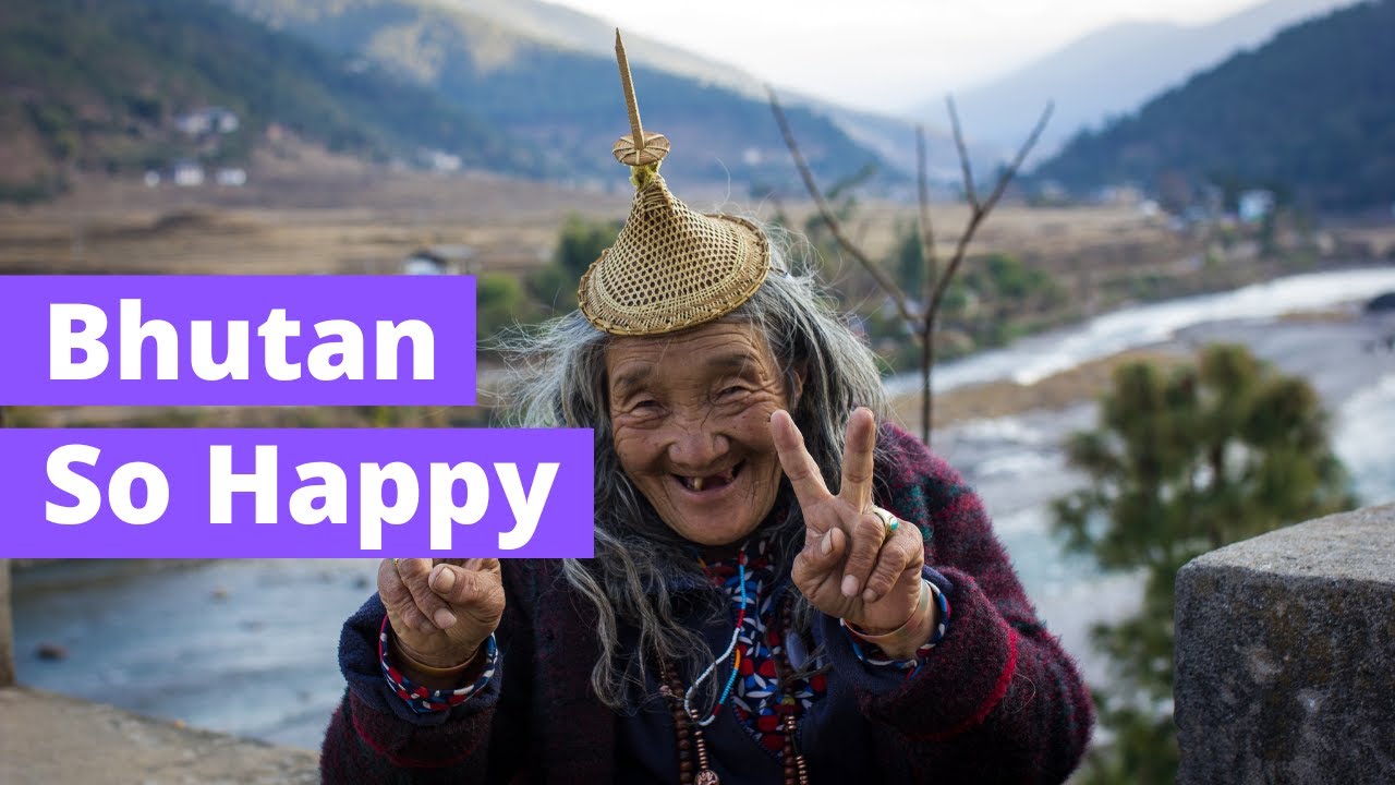 6 Reasons Why Bhutan Is So Happy