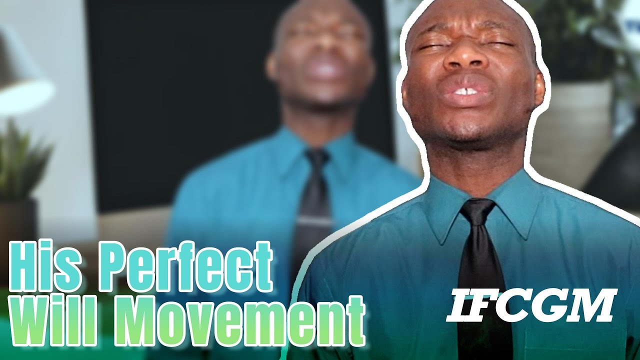 His Perfect Will Movement | #IFCGM (January 2025) - IFCGM