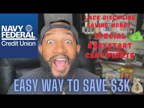 NAVY FEDERAL CREDIT UNION: SPECIAL EASYSTART CERTIFICATE (CD)