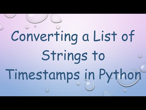 Converting a List of Strings to Timestamps in Python
