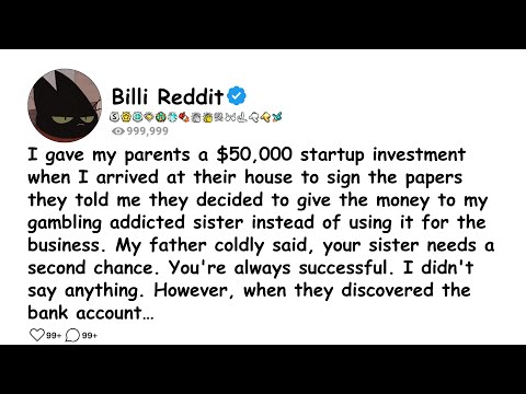 I gave my parents a $50,000 startup investment when I arrived at their house to sign the papers....