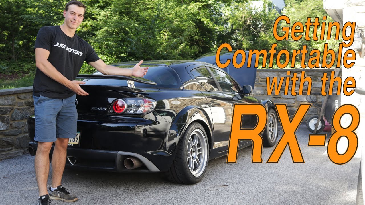 Getting Comfortable with the Mazda RX8 (It’s EASY!)