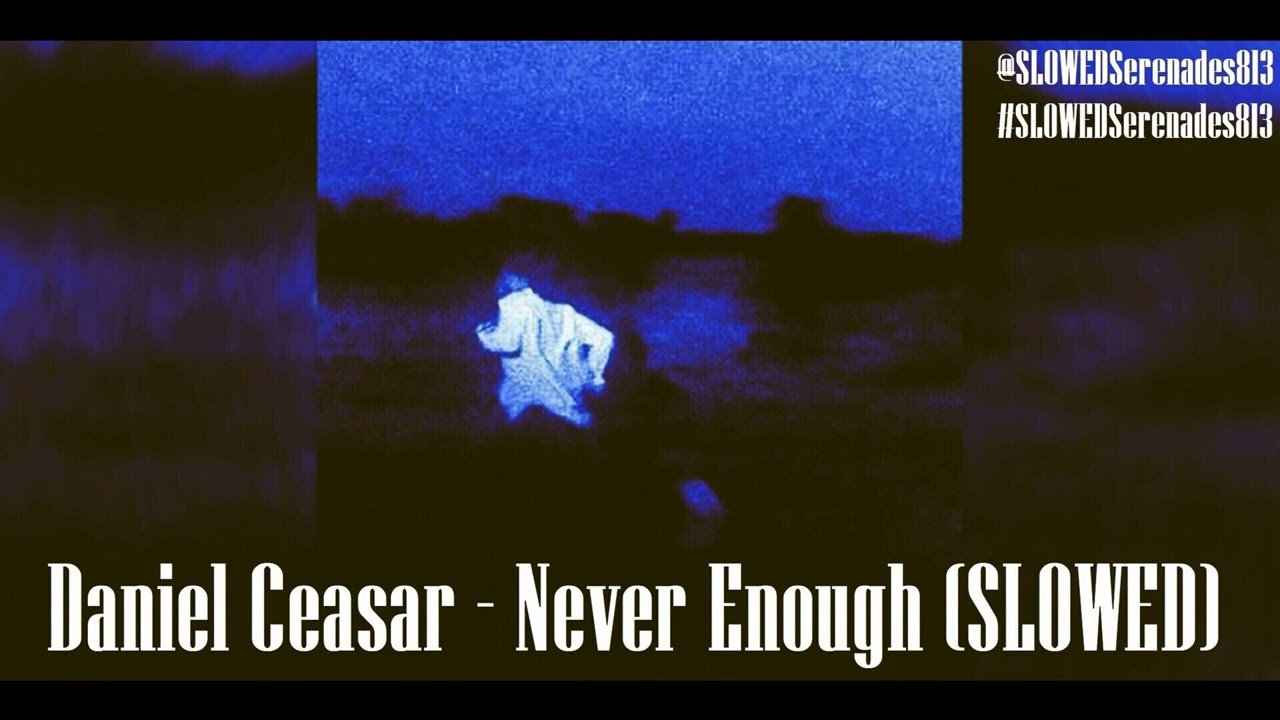 Daniel Caesar - Disillusioned (SLOWED) #SLOWED #Danielcaesar #neverenough
